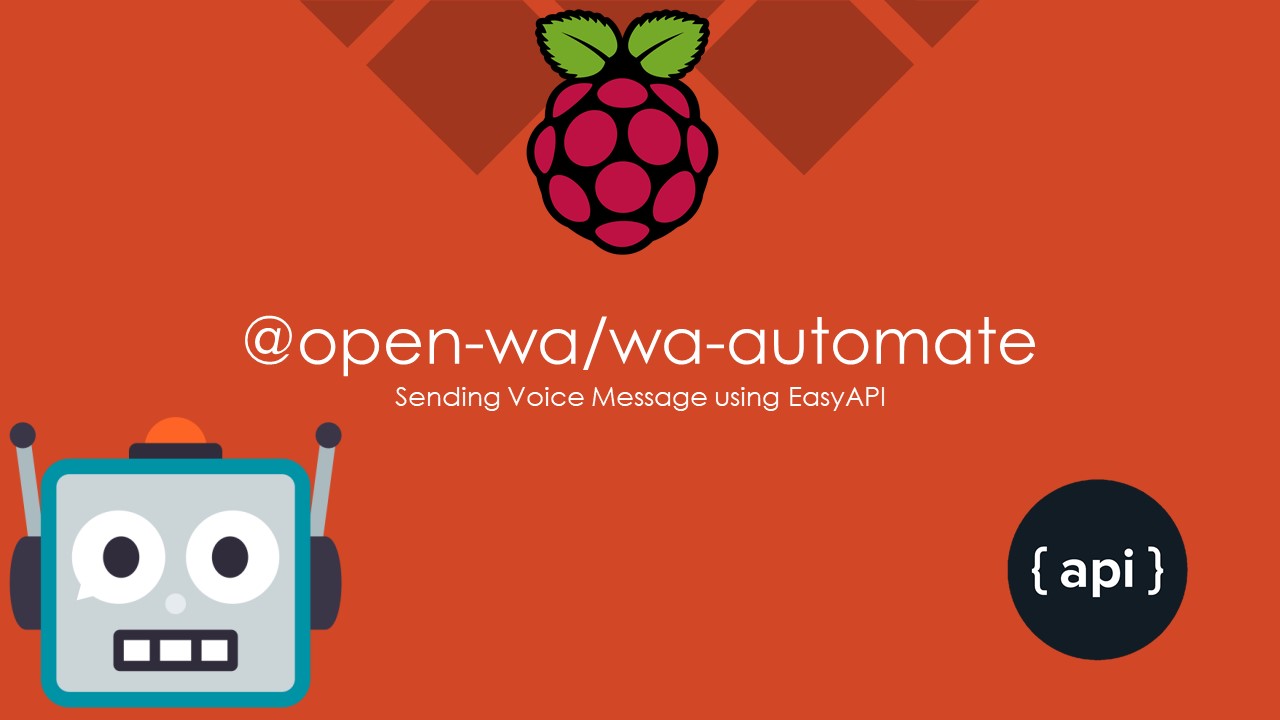 Sending voice message using @open-wa/wa-automate hosted on Raspberry Pi - All about Automation ...